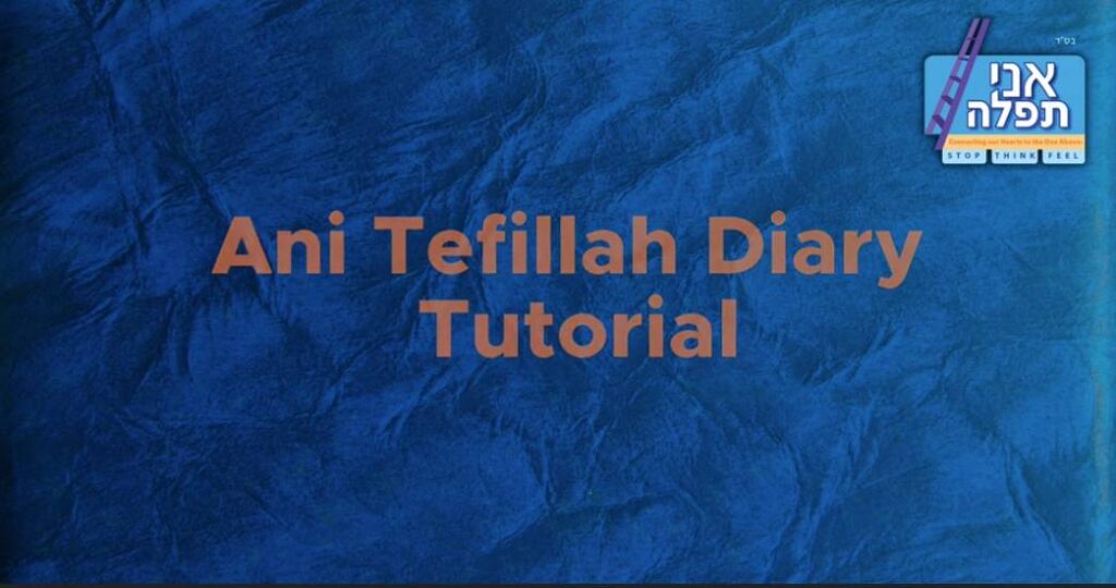 Support and Tutorials – Ani Tefillah